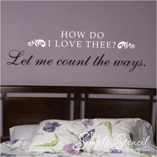 How do I Love thee? Let me count the ways. – The Simple Stencil