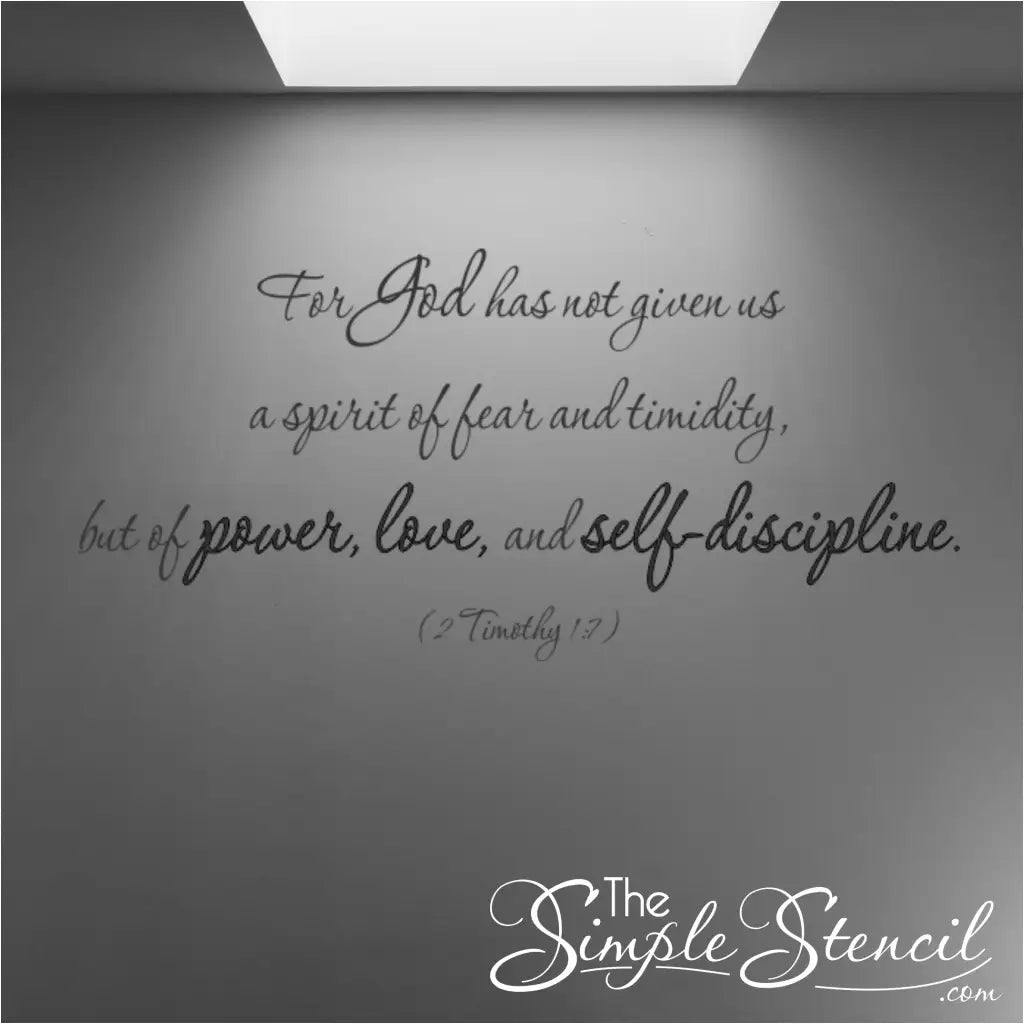 2 Timothy 1:7 - Bible Verse for Walls - God Power Love Self Discipline ...