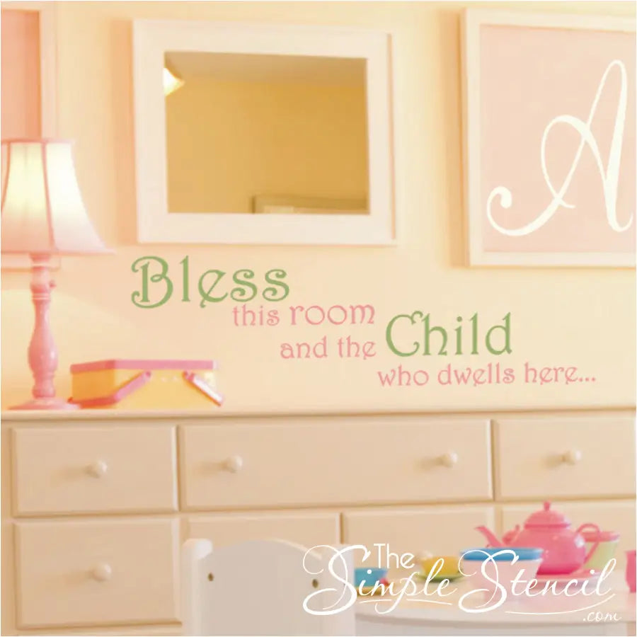 Bless this room and the Child who dwells here – The Simple Stencil