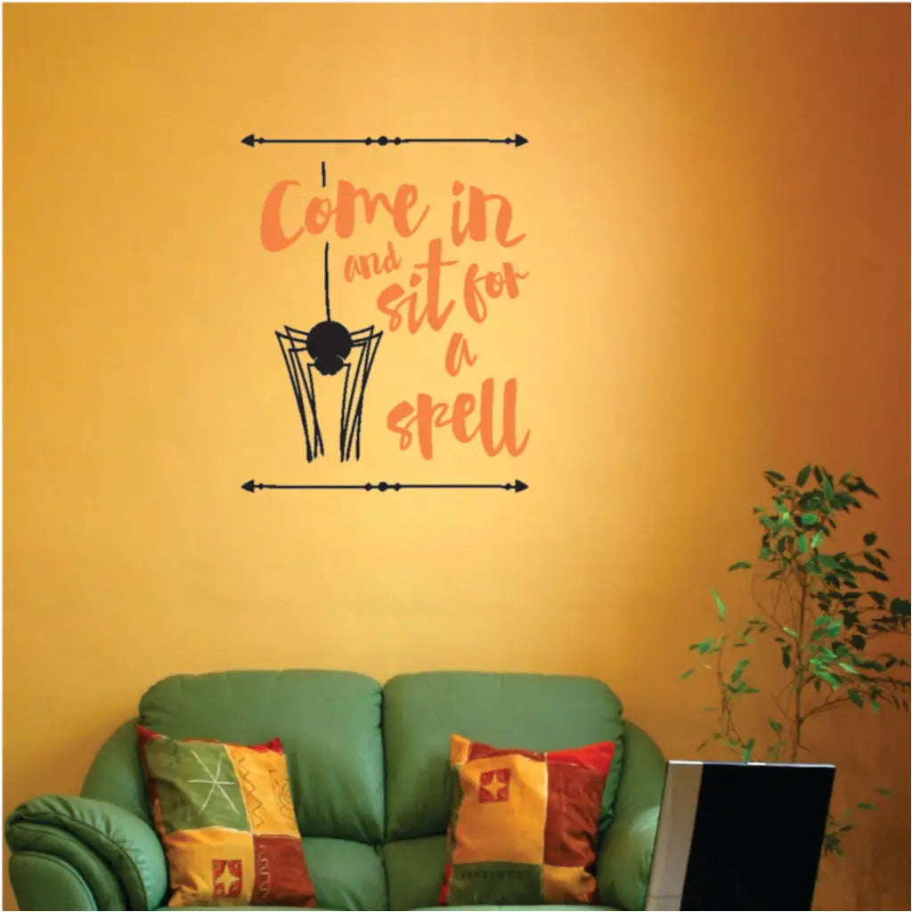 Come In And Sit For A Spell - Halloween Vinyl Wall Art – The Simple Stencil