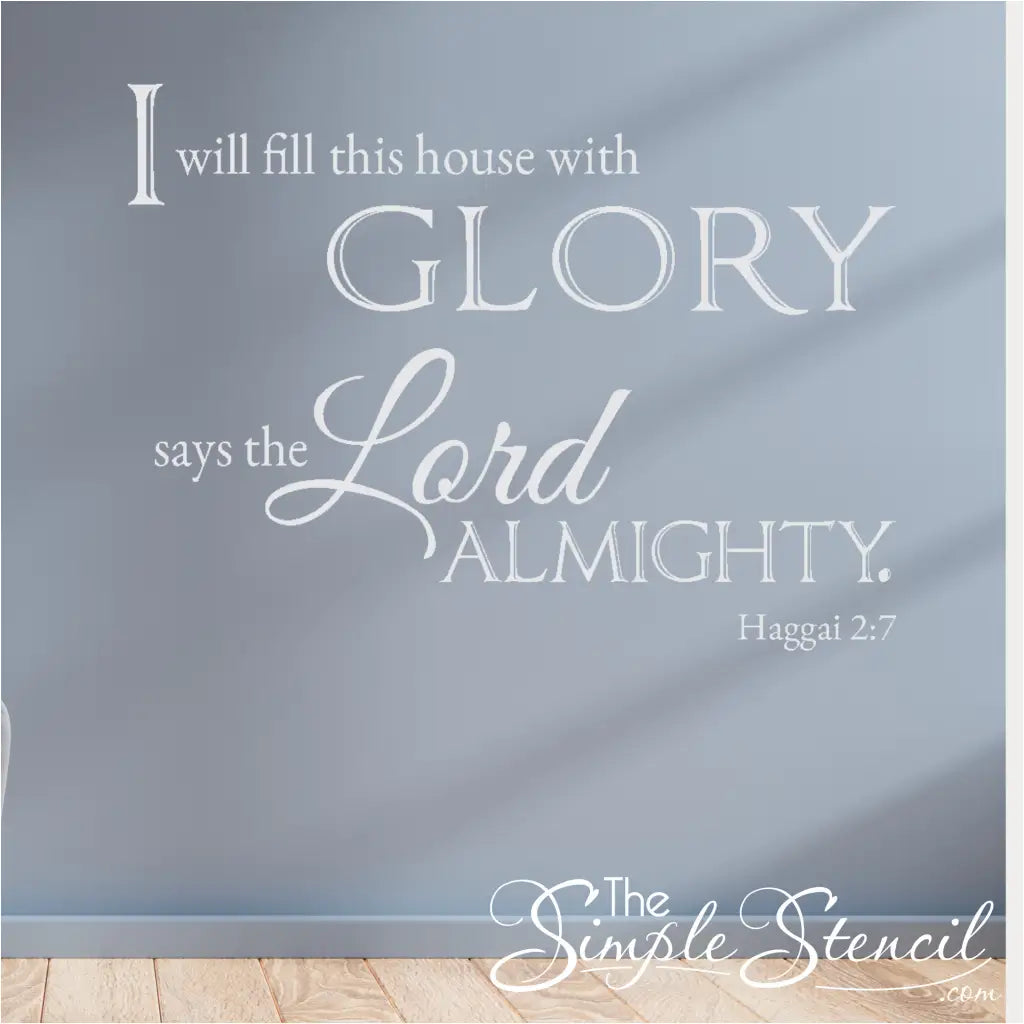 "I Will Fill This House With Glory" Wall Decal | Christian Church Decor ...