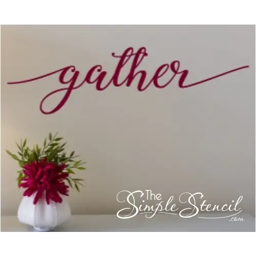 Gather Wall Word Art | Decal | Sticker – The Simple Stencil