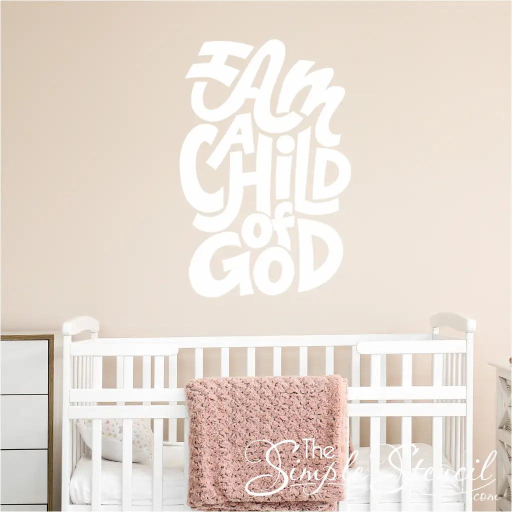 "I Am a Child of God" Wall Decal | Inspirational Christian Home Decor ...