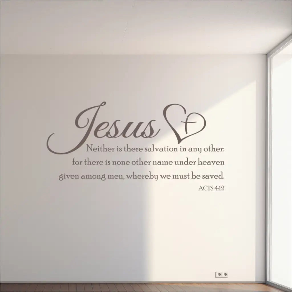 Acts 4:12 KJV Wall Decal | Jesus Salvation Scripture Church Decals ...