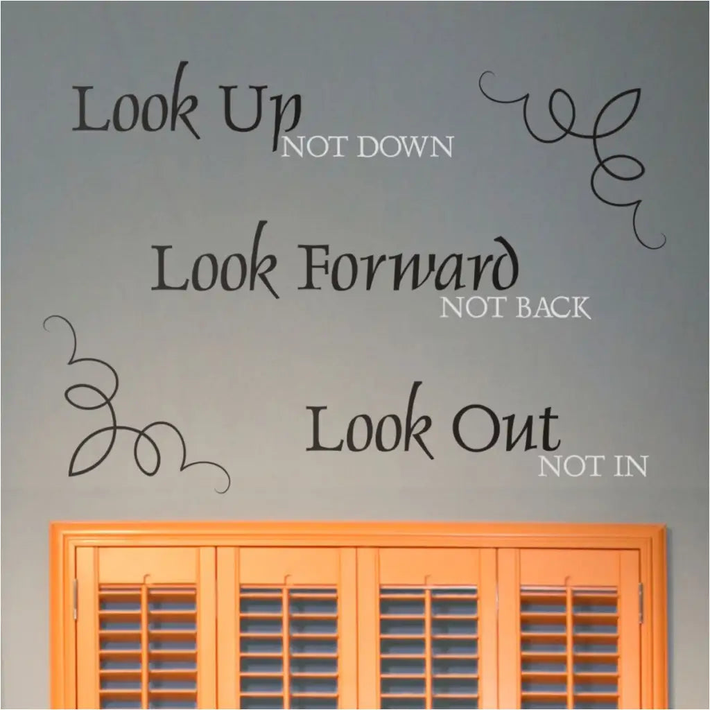 Look Up, not down...etc. Inspirational Wall Quote Decal To Inspire ...