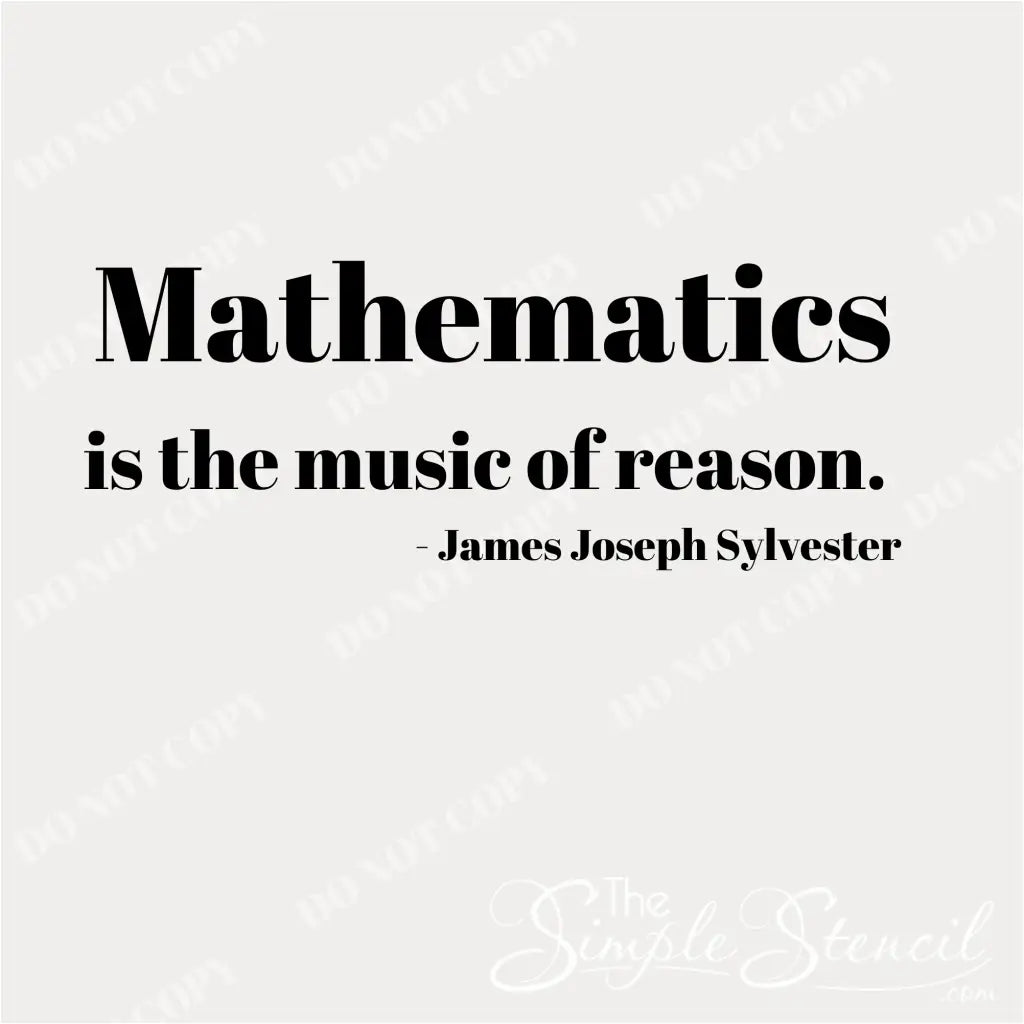 Mathematics is the Music of Reason - Wall Decal Quote by James Joseph ...