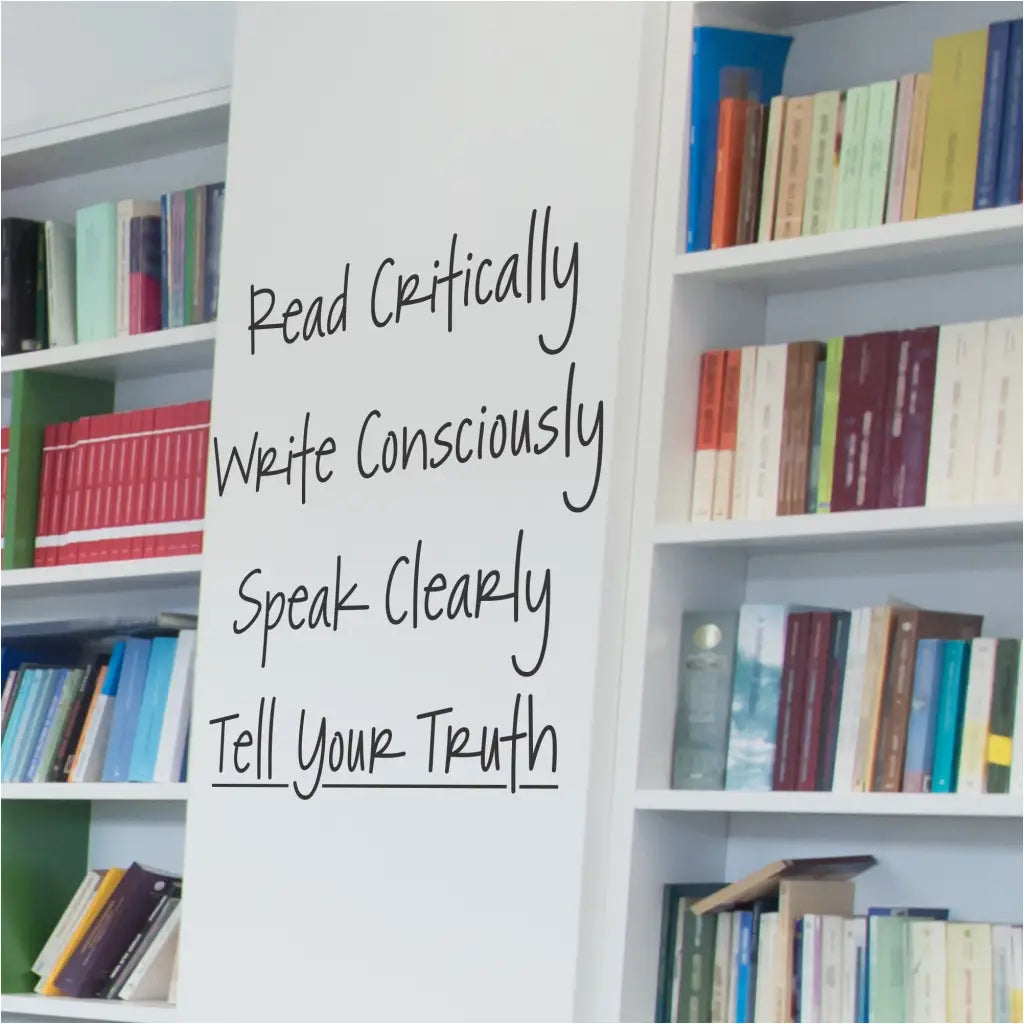 Read Critically Write Consciously Speak Clearly Tell Your Truth – The ...