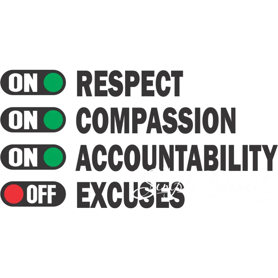 Respect Compassion Accountability ON Excuses OFF | Wall Decal – The ...