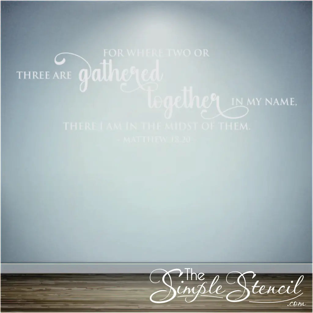 Matthew 18:20 Wall Decal | Christian Wall Art | Bible Verse Decor – The ...
